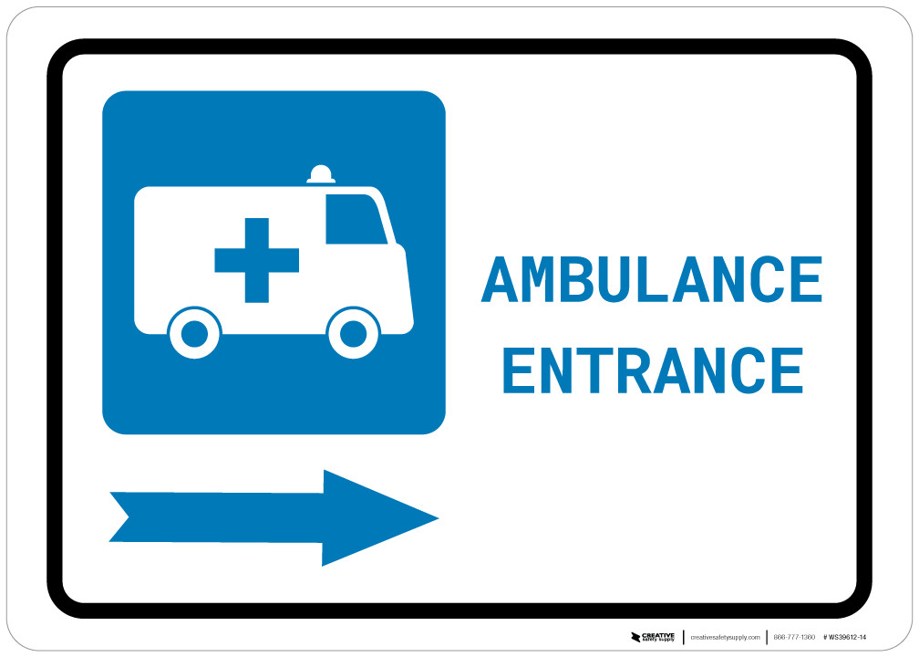 Ambulance Entrance Right Arrow with Icon Landscape - Wall Sign | 5S Today