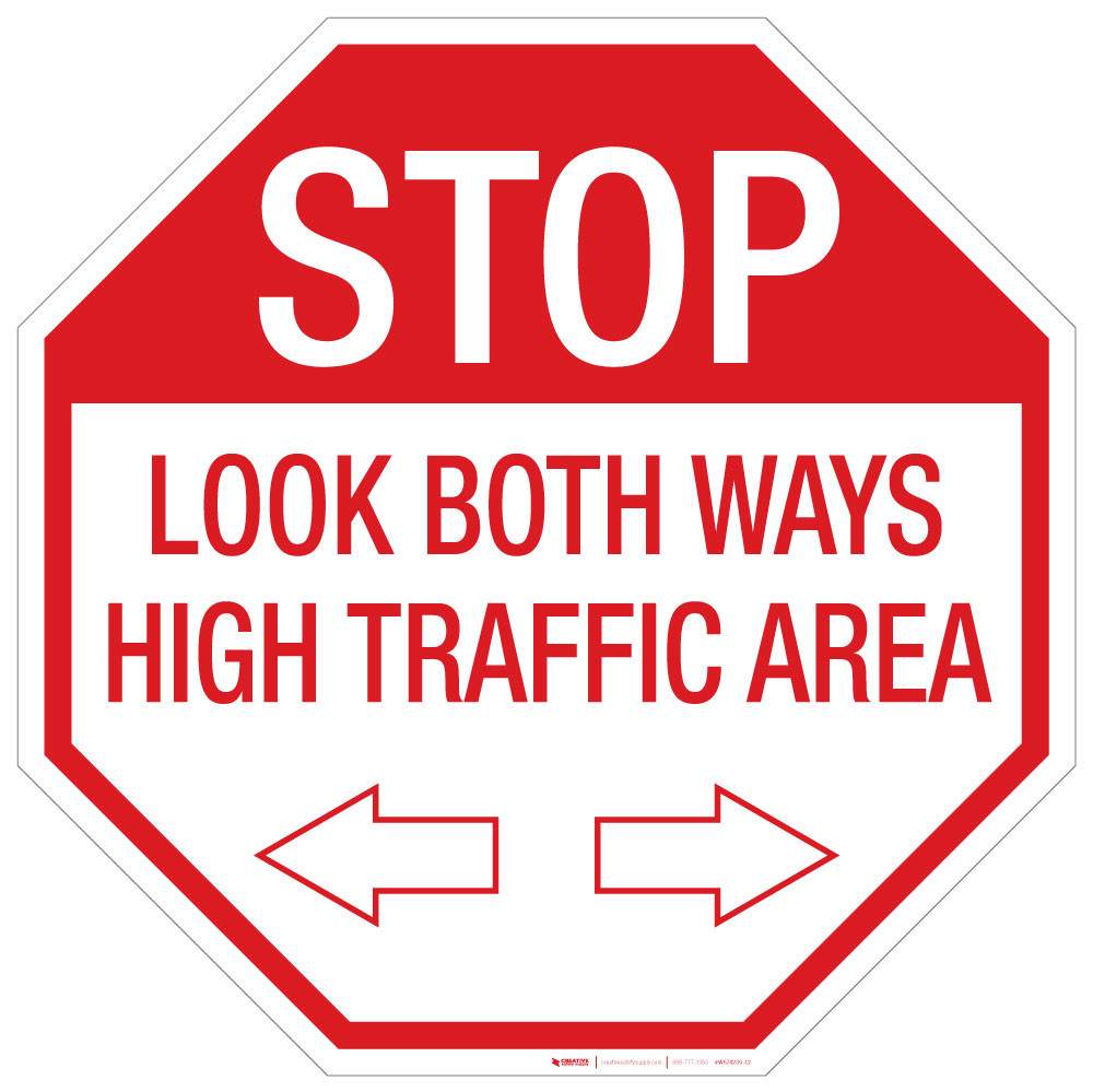 Stop: Look both Ways/High Traffic - Floor Sign | 5S Today