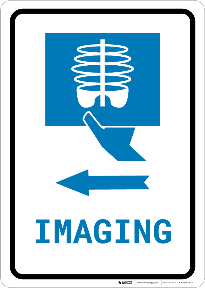 X-Ray Imaging Left Arrow with Icon Portrait v2 - Wall Sign | 5S Today