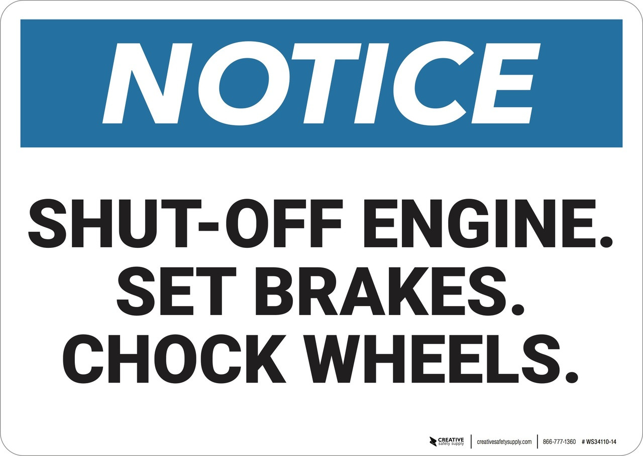 Notice: Shut off Engine Set Brakes Chock Wheels - Wall Sign | 5S Today