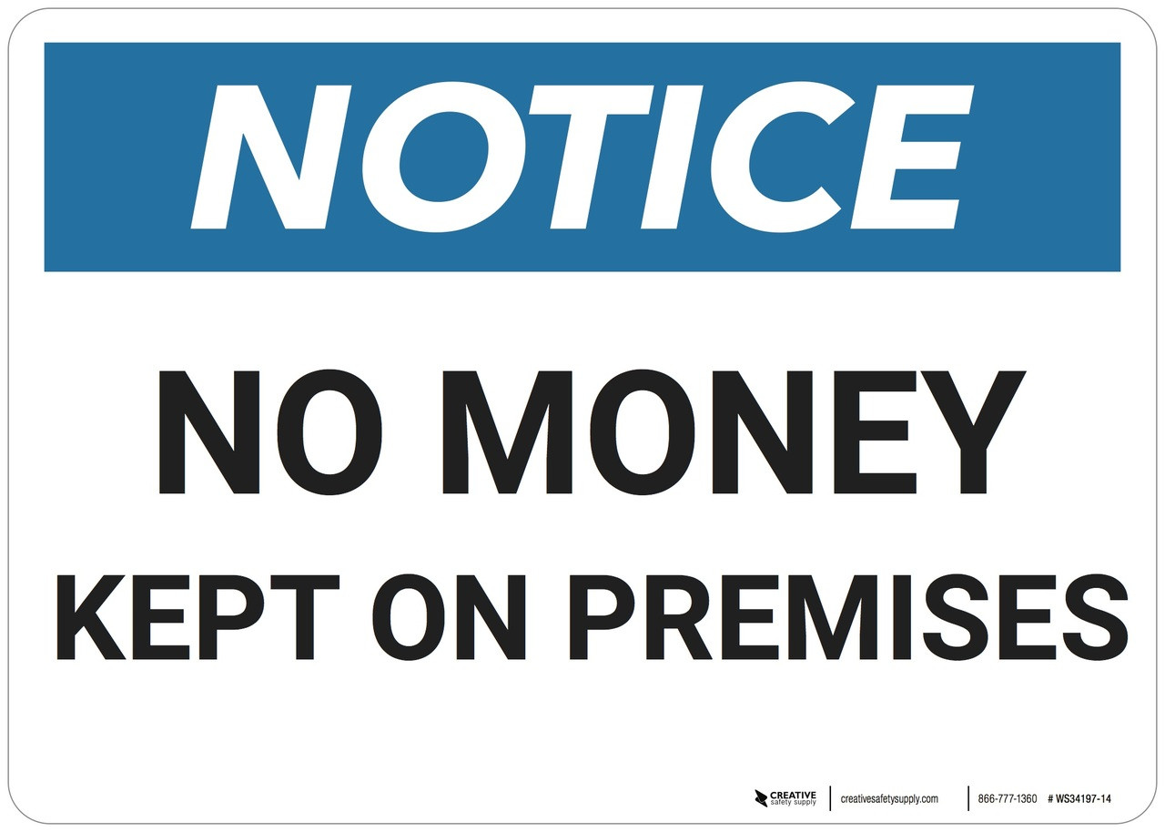 Notice: No Money Kept On Premises - Wall Sign | 5S Today