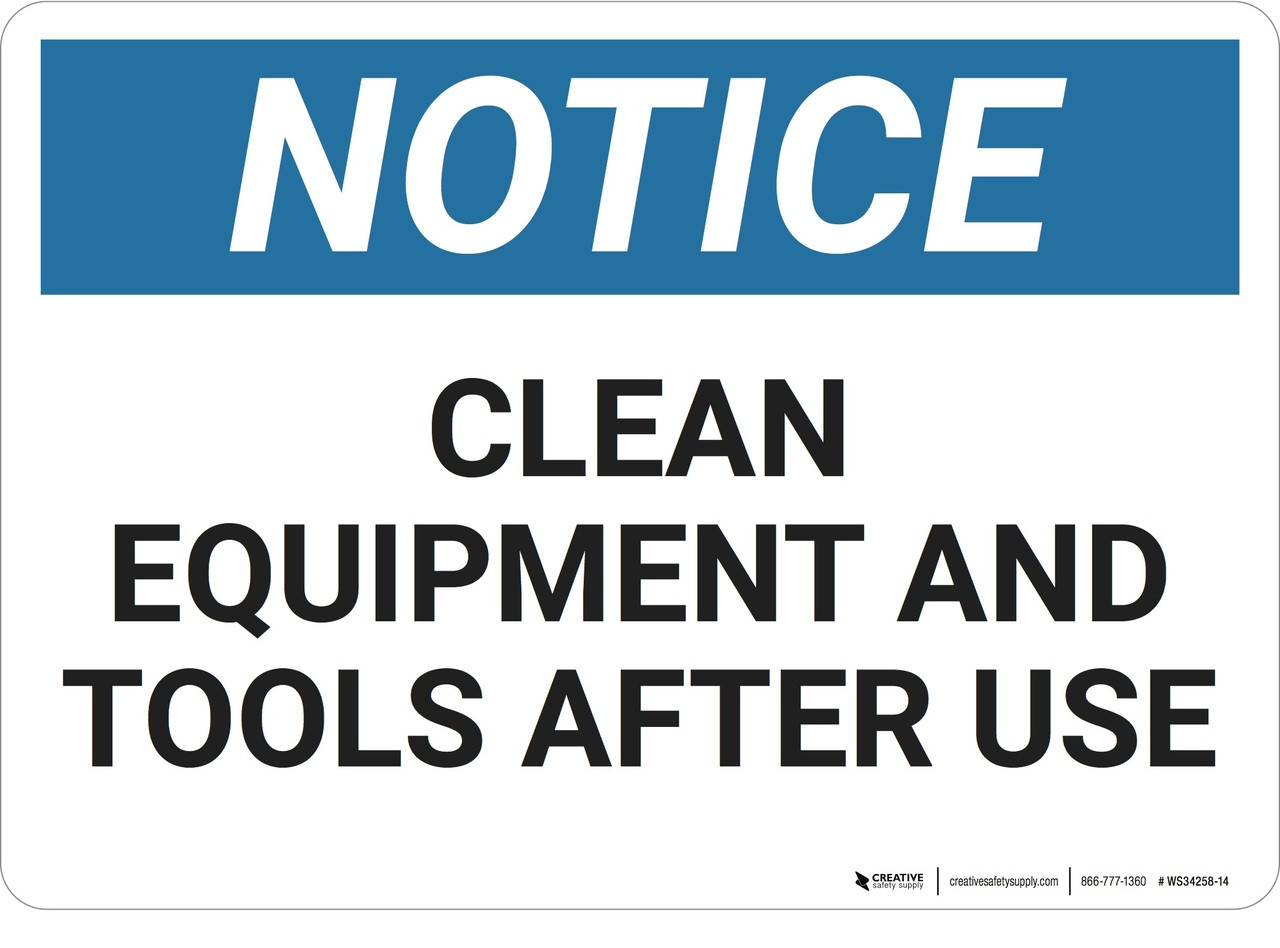 Notice: Clean Equipment Tools After Use - Wall Sign | 5S Today