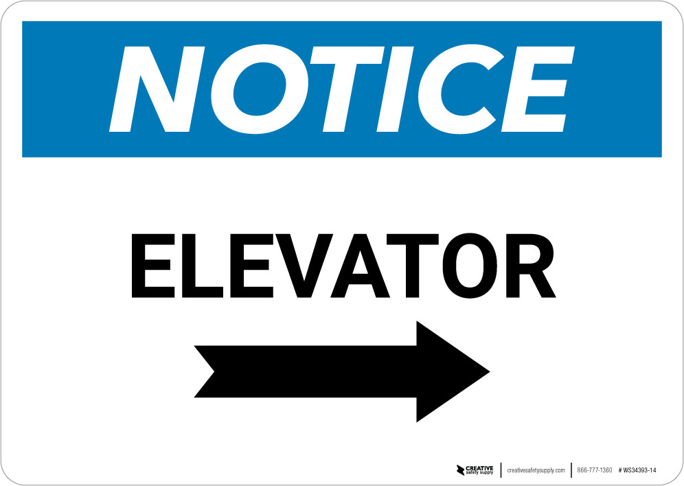 Notice: Elevator With Right Arrow - Wall Sign | 5S Today