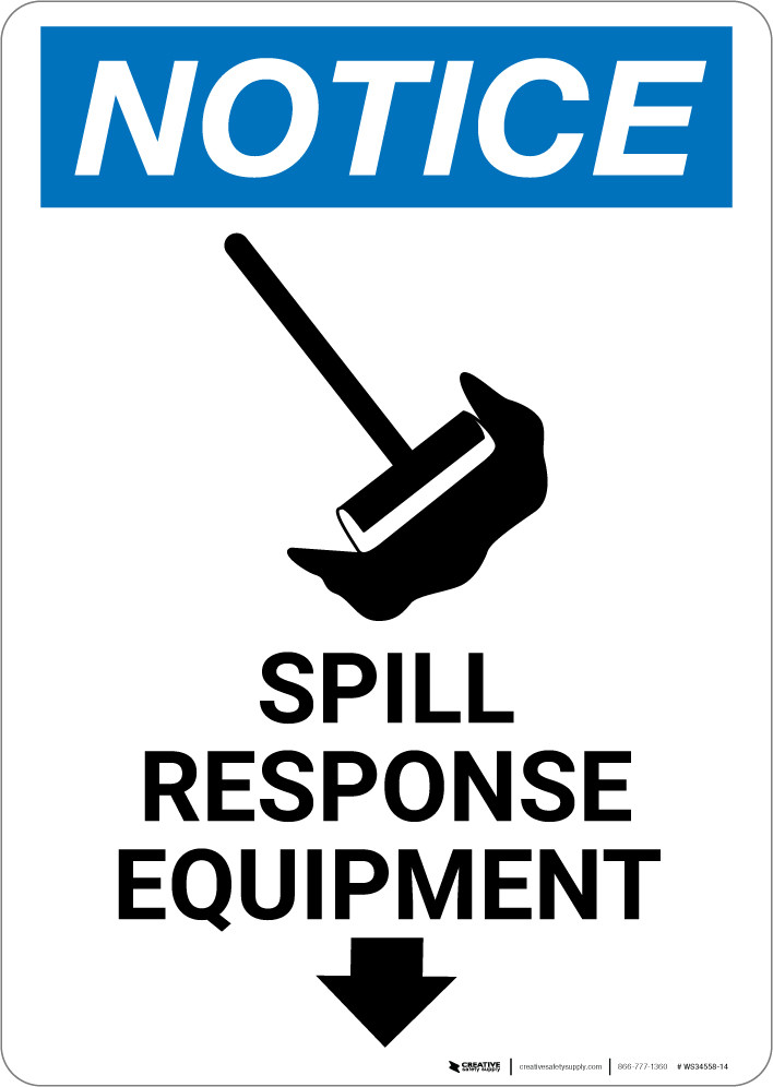 Notice: Spill Response Equipment with Graphic - Wall Sign | 5S Today