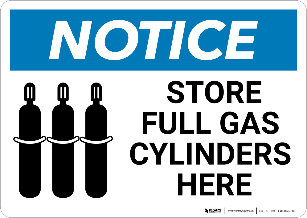 Notice: Store Full Gas Cylinders with Grahic - Wall Sign | 5S Today