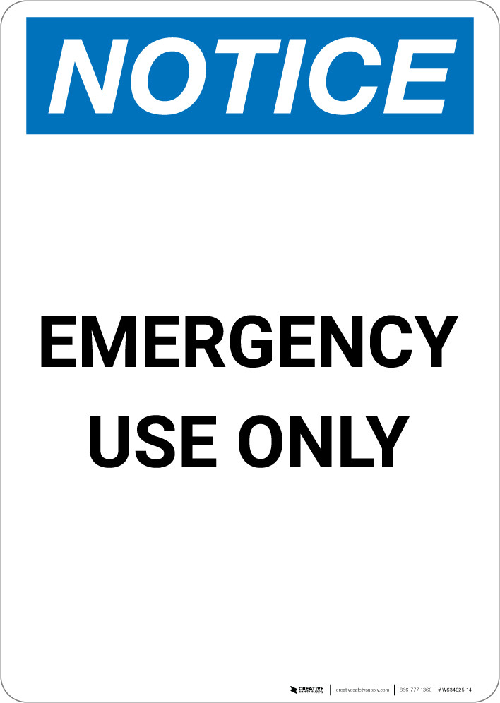 Notice: Emergency Use Only - Portrait Wall Sign | 5S Today