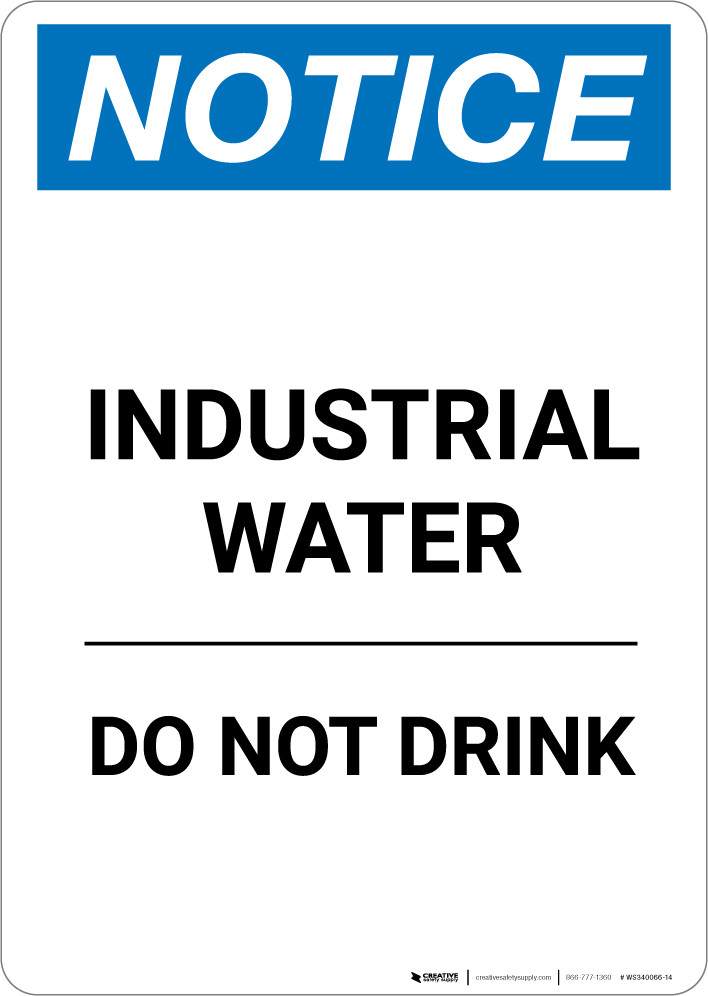 Notice: Industrial Water Do Not Drink - Portrait Wall Sign | 5S Today