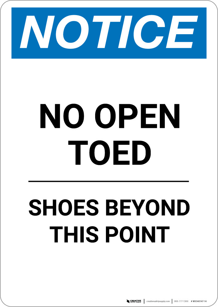 Notice: No Open Toed Shoes Beyond This Point - Portrait Wall Sign | 5S ...
