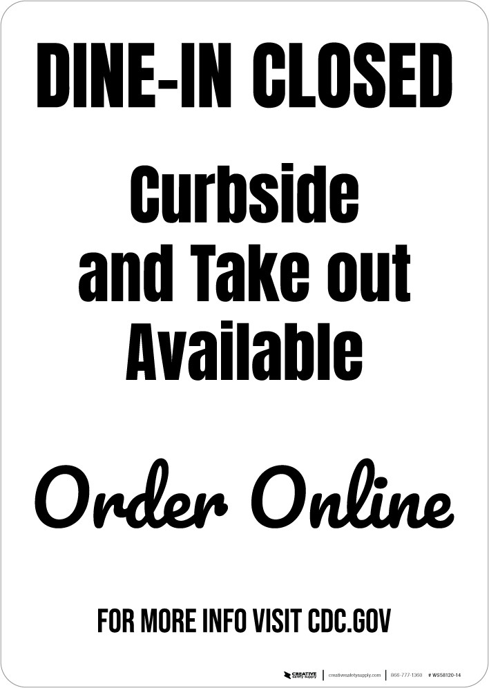 Dine-In Closed Curbside And Take Out Available Portrait - Wall Sign ...