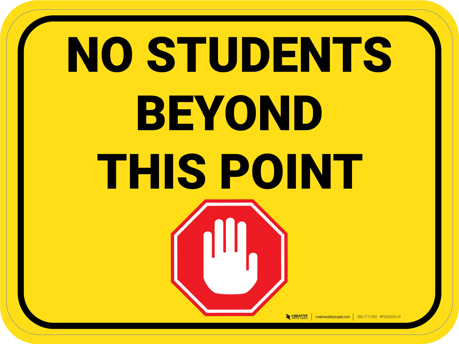 No Students Beyond This Point Rectangle - Floor Sign | 5S Today