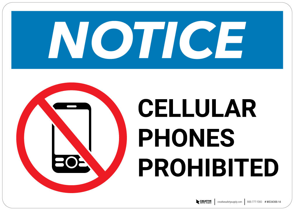 Notice: Cellular Phones Prohibited with Icon - Wall Sign | 5S Today