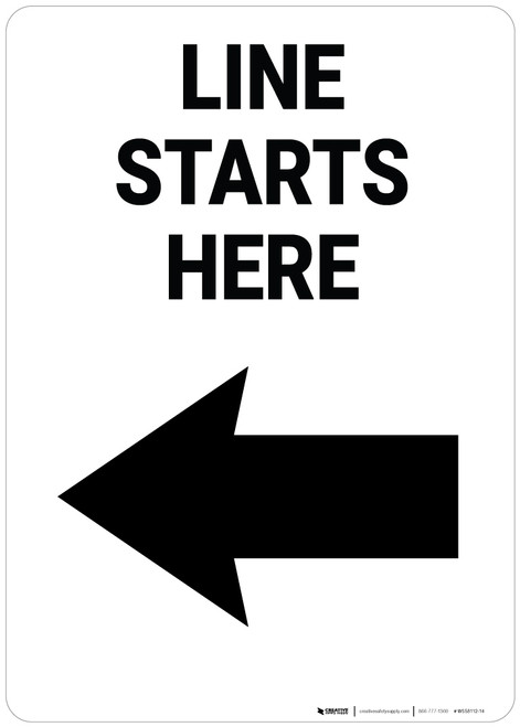 Line Starts Here Left Arrow Portrait - Wall Sign | 5S Today