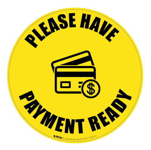 Please Have Payment Ready - Floor Sign | 5S Today