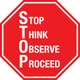 STOP Think Observe Proceed Floor Sign : Or Customize Your Own Sign.