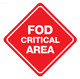 FOD Critical Area Sign - 5stoday.com 866-402-4776