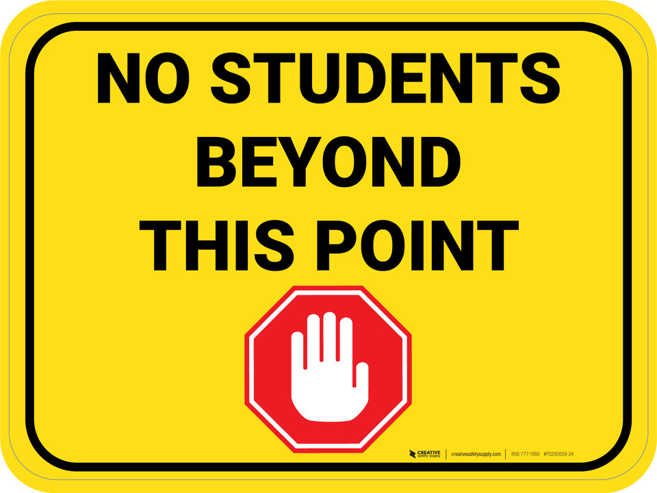 No Students Beyond This Point Rectangle - Floor Sign | 5S Today