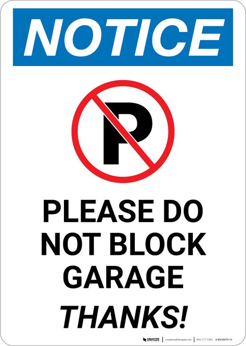 Notice: Please Do Not Block Garage - Thanks Portrait | 5S Today