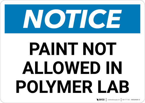 Notice: Paint Not Allowed in Polymer Lab Landscape | 5S Today