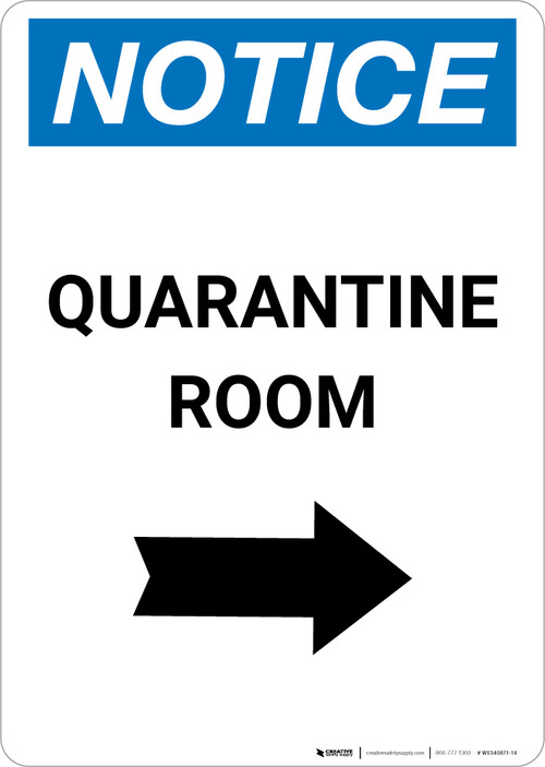 Notice: Quarantine Room Right Arrow Portrait - Wall Sign | 5S Today