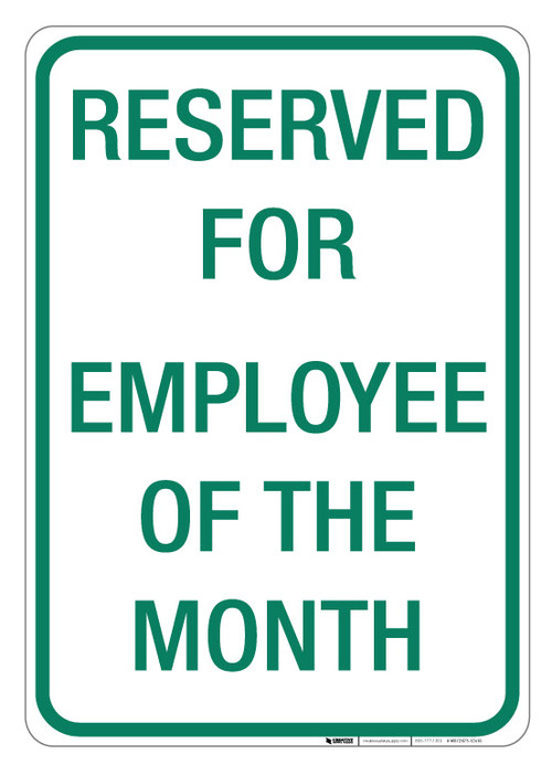 Reserved for Employee of the Month - Wall Sign