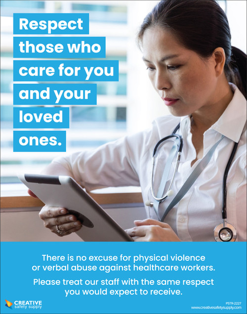 Respect Those Who Care for You and Your Loved Ones - Healthcare Workers ...