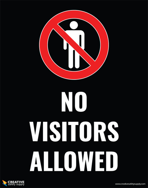 No Visitors Allowed (Black) - Poster