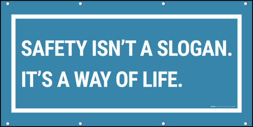 Safety is a Way of Life - Banner