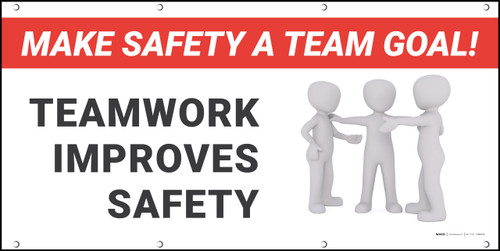 Make Safety a Team Goal - Teamwork Improves Safety Banner | 5SToday.com