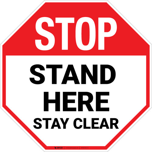 STOP Stand Here Stay Clear Stop - Floor Sign | 5S Today