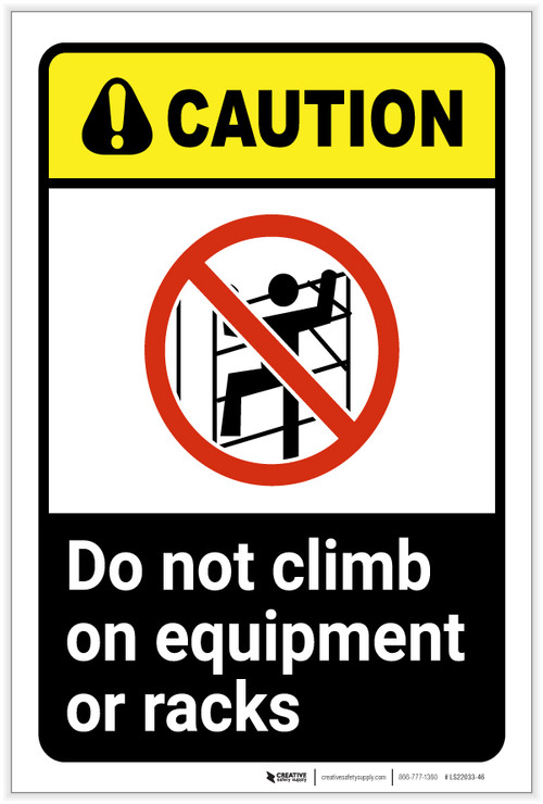 Caution: Do Not Climb On Equipment Racks ANSI Portrait - Label
