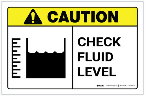 Caution: Check Fluid Level with Icon Landscape - Label