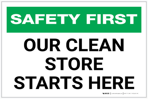 Safety First: Our Clean Store Starts Here Landscape - Label