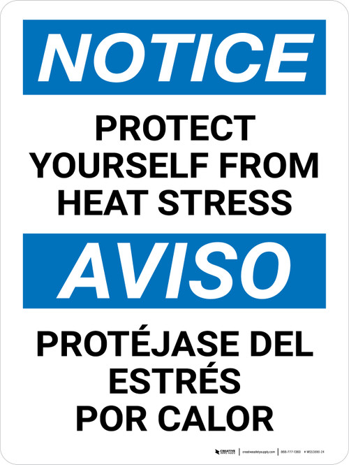 Notice: Protect Yourself From Heat Stress Bilingual Portrait - Wall Sign