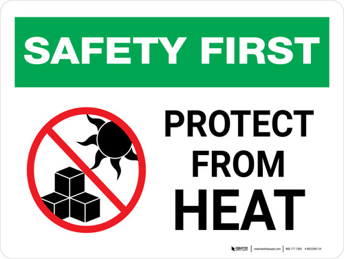 Safety First: Protect From Heat Landscape - Wall Sign | 5SToday.com