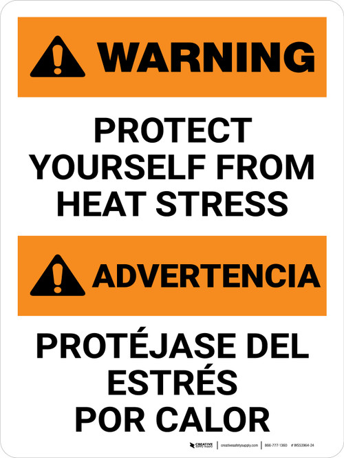 Warning: Protect Yourself From Heat Stress Bilingual Portrait - Wall Sign