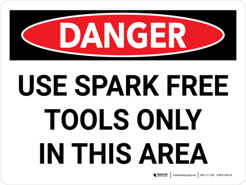 Danger: Use Spark Free Tools Only In This Area Landscape - Wall Sign