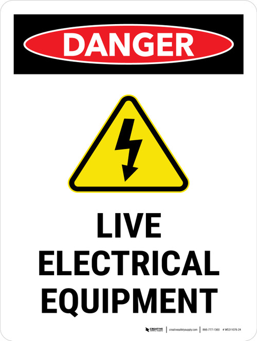 Danger: Live Electrical Equipment Portrait - Wall Sign