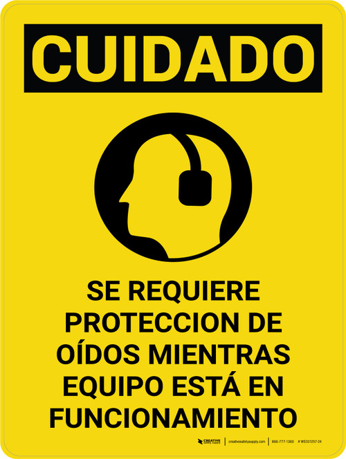 Caution: Hearing Protection Required While Equipment Is Operating ...