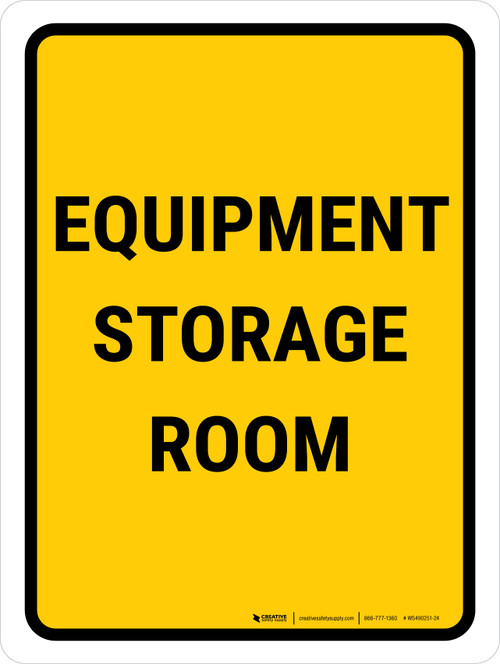 Equipment Storage Room Portrait - Wall Sign