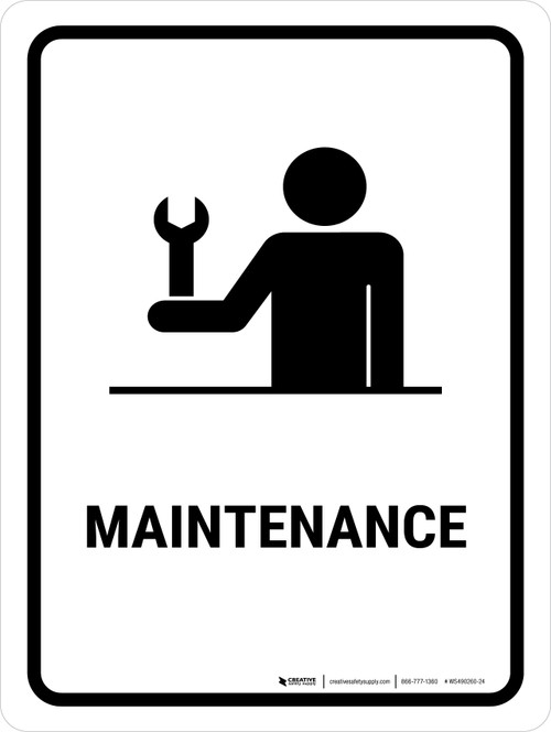 Maintenance White Portrait - Wall Sign