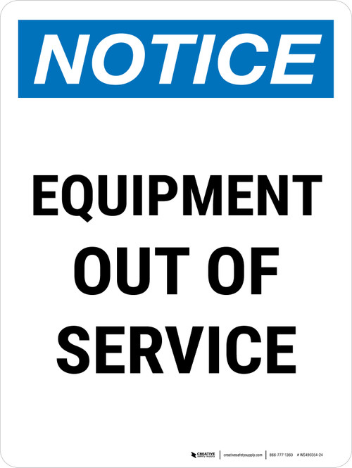 Notice: Equipment Out Of Service Portrait - Wall Sign | 5SToday.com