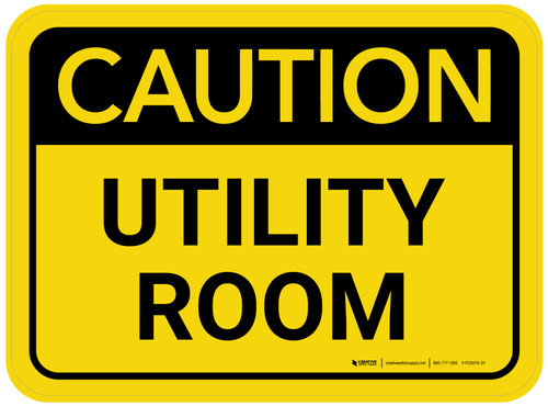 Caution: Utility Room Rectangular - Floor Sign