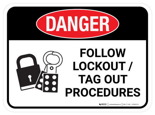 Danger: Follow Lockout Tag Out Procedures Rectangular - Floor Sign