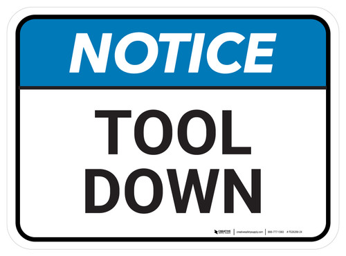Notice: Tool Down Rectangular - Floor Sign