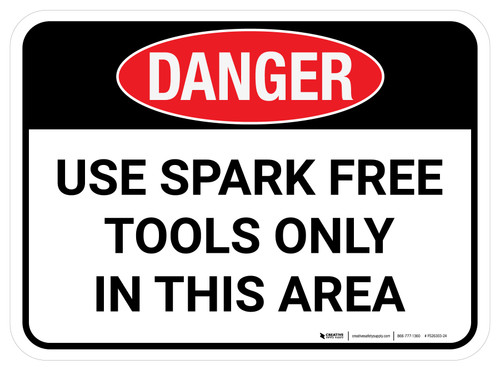 Danger: Use Spark Free Tools Only In This Are Rectangular - Floor Sign ...