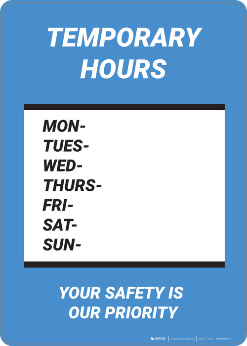Temporary Hours: Our Safety Is Your Priority - Wall Sign | 5S Today