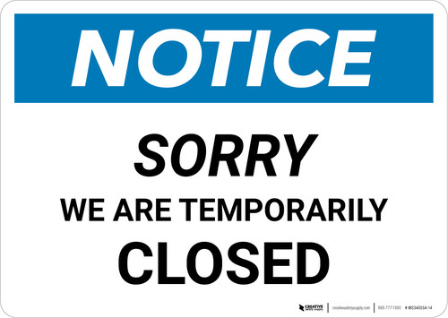 Notice: Sorry We are Temporarily Closed Landscape - Wall Sign | 5S Today