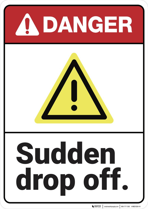 Danger: Sudden Drop Off ANSI - Wall Sign | 5S Today
