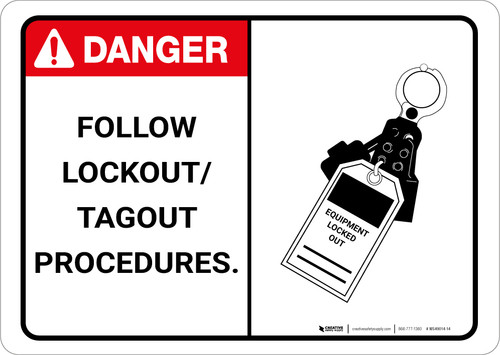 Danger: Follow Lock Out Tag Out Procedures - Wall Sign | 5S Today