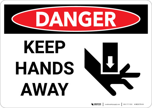 Danger: Keep Hands Away With Graphic - Wall Sign | 5S Today